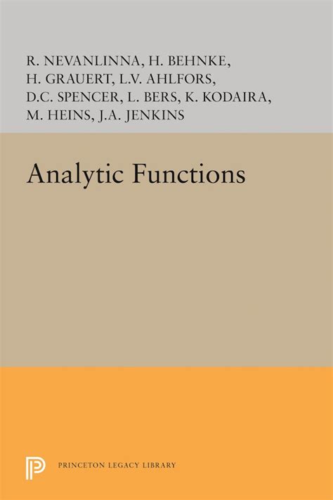 Analytic Functions Princeton University Press Analytic Functions Princeton University Press