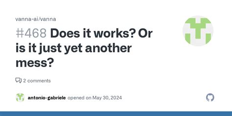 Does It Works Or Is It Just Yet Another Mess · Issue 468 · Vanna Aivanna · Github