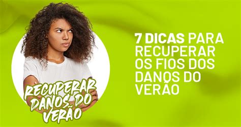 7 Dicas Para Recuperar Os Fios Dos Danos Do Verão Curly Care Para