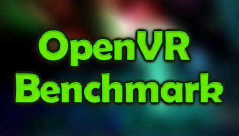 Openvr Benchmark On Steam