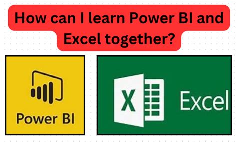 How Can I Learn Power Bi And Excel Together