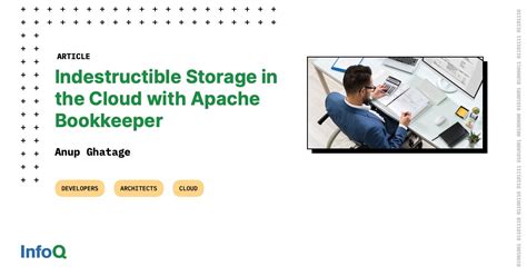 indestructible storage in the cloud with apache bookkeeper infoq