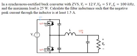 Solved In A Synchronous Rectified Buck Converter With Zvs