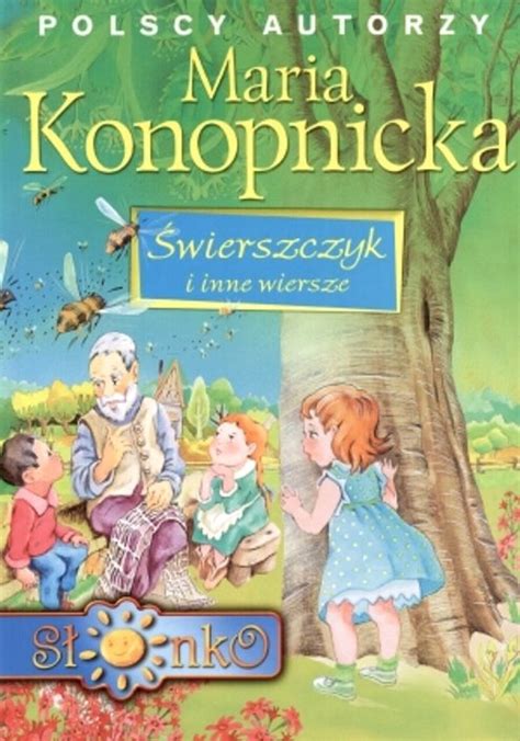 Świerszczyk i inne wiersze Konopnicka Maria Książka w Empik