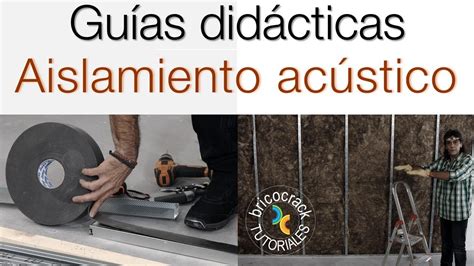 Aislar una pared del ruido trasdosado acústico Bricocrack YouTube