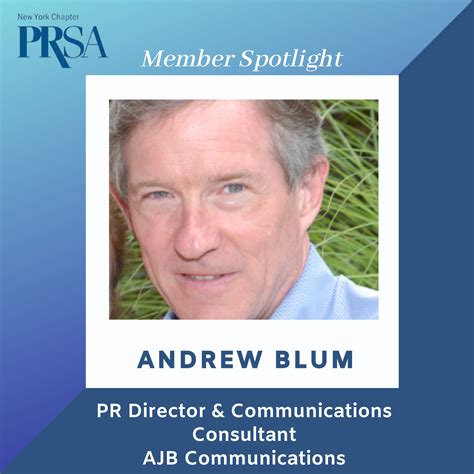 Member Spotlight With Andrew Blum Public Relations Society Of America