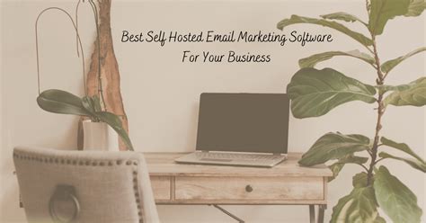 7 Best Self Hosted Email Marketing Software For Your Business Azwaazmie