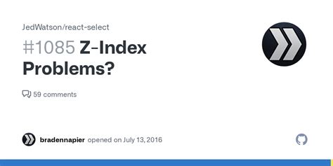 Z Index Problems Issue 1085 JedWatson React Select GitHub