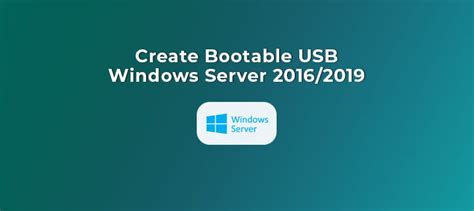 Easy Create Bootable USB Windows Server 2016 2019 2022 Notes Habibzain