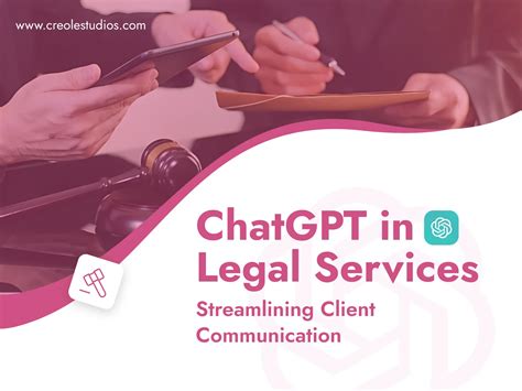 Chatgpt In Legal Industry Transforming Communication