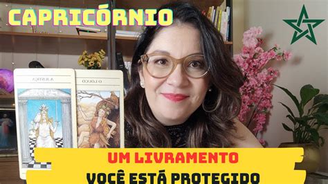 ♑ CapricÓrnio ♑um Livramento VocÊ EstÁ Protegido Tarot Horoscopo