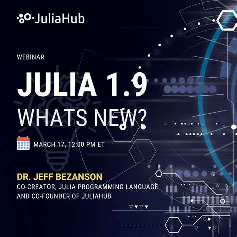Juliahub On Linkedin Register Webinar Whats New In Julia 19