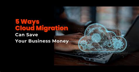 5 Cloud Migration Benefits Cost Saving Ways Simple Logic