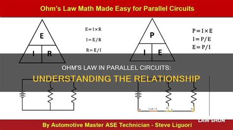 Ohm S Law In Parallel Circuits Understanding The Relationship Lawshun