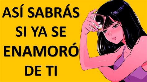 6 Señales Rápidas De Que Una Persona Está Enamorada De Ti Y Lo Oculta