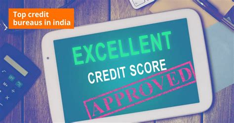 Top 4 Credit Bureaus In India For Your Credit Score