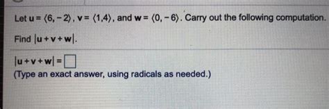 Solved A Sum Of Scalar Multiples Of Two Or More Vectors