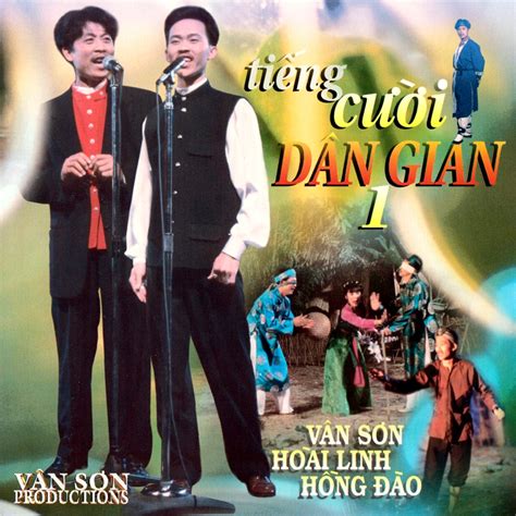 Vân Sơn Cd Vân Sơn Hoài Linh Hồng Đào Tiếng Cười Dân Gian 1