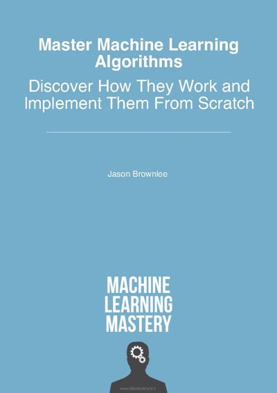 دانلود کتاب Master Machine Learning Algorithms Ebooksworld مرجع