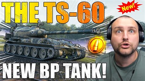 Ts 60 Review New Battle Pass Tank In World Of Tanks Youtube