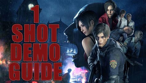 Resident Evil Guide How To Beat The Shot Demo And More Rely On