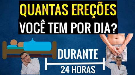 Quantas Ereções é Normal Ter Por Dia Youtube