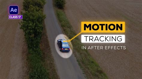 Motion Tracking In After Effects Track Object In After Effects