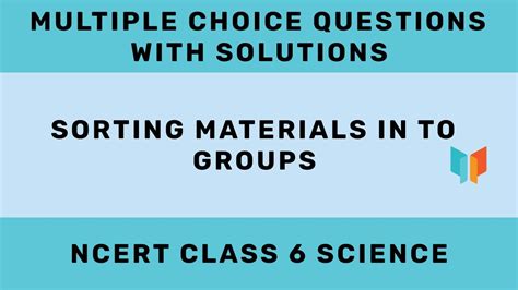 NCERT CLASS 6 Science Sorting Materials Into Groups YouTube