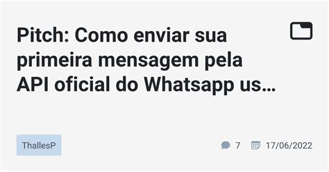 Pitch Como Enviar Sua Primeira Mensagem Pela Api Oficial Do Whatsapp