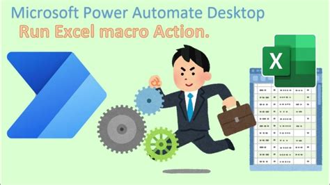 Bgmrun Excel Macro Actionpower Automate Desktop Youtube