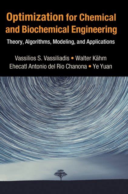 Optimization For Chemical And Biochemical Engineering Theory Algorithms Modeling And
