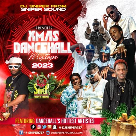 Stream DJ SNIPER PRESENTS XMAS DANCEHALL MIXTAPE DEC 2023 By DJ
