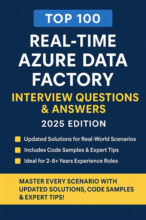 Top 100 Real Time Azure Data Factory Interview Questions And Answers