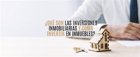 ¿qué Son Y Cómo Invertir En Inmuebles Zonavalue Club