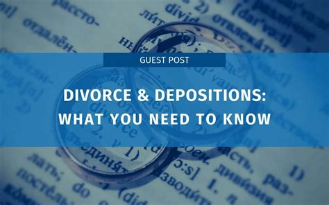 Divorce And Depositions What You Need To Know Planet Depos
