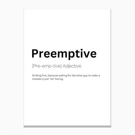 Preemptive Definition Meaning 1 Canvas Print By Kaigozen Fy