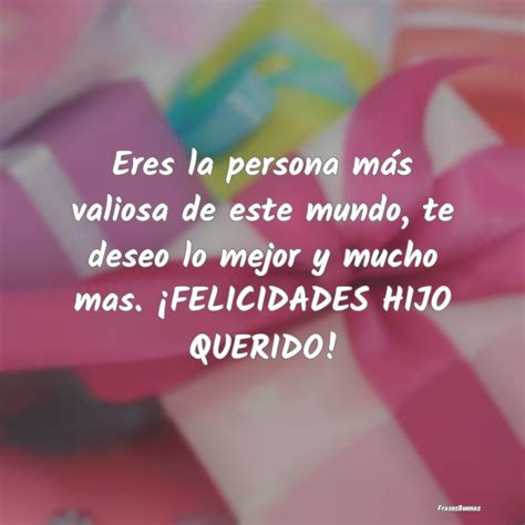 Eres la persona más valiosa de este mun
