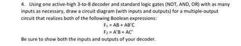 Solved 4 Using One Active High 3 To 8 Decoder And Standard