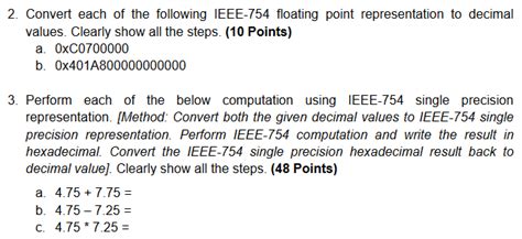 Solved Convert Each Of The Following Ieee Floating Chegg