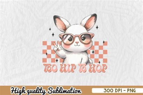 Hip To Hop Glasses Bunny Png Graphic By Zanynoti · Creative Fabrica