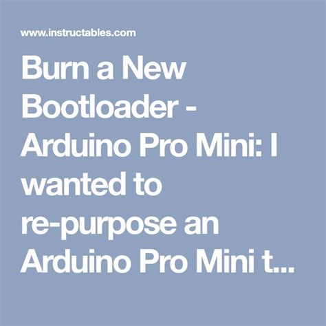 Burn A New Bootloader Arduino Pro Mini Arduino Mini Serial Port