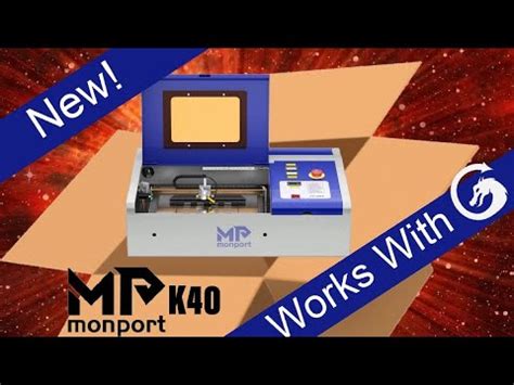 New Monport K40 Laser Unboxing YouTube