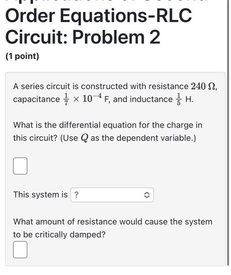 Solved Order Equations Rlc Circuit Problem 2 1 Point A