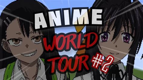 Minecraft Anime Pixel Art World Tour 2 Minecraft Map