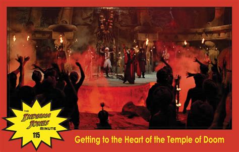 Temple Of Doom Minute 115 Getting To The Heart Of The Temple Of Doom