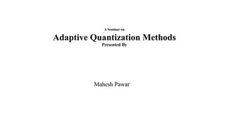 Advantages Of Vector Quantization Over Scalar Quantization 1 Ppt