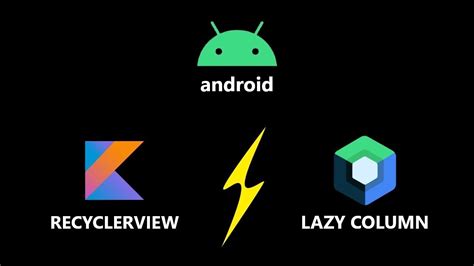 Recyclerview Xml Vs Lazycolumn Jetpack Compose Which One To Choose For Android