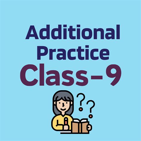 Class 9 Additional Practice Ncert Solutions Notes Mcqs 2025 2026