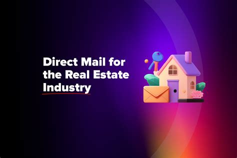 Direct Mail For Real Estate Tips And Strategies For Success