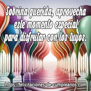 Feliz cumpleaños sobrina Frases de cumpleaños para una sobrina que